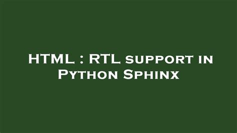 Html Rtl Support In Python Sphinx Youtube