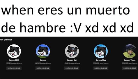 Top Memes De Spreen En Español Memedroid