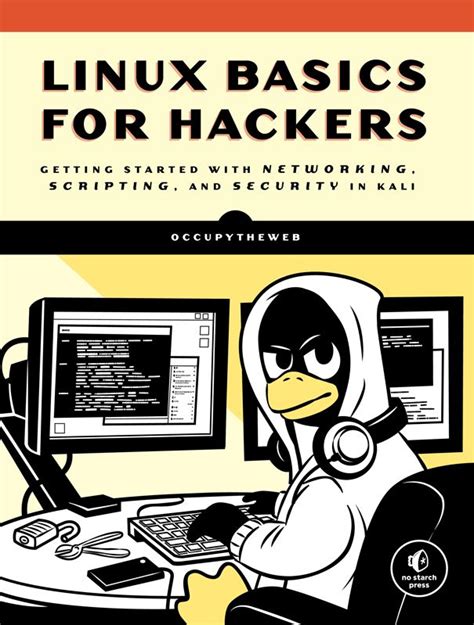 Linux Basics For Hackers Is Also One Of My Favorite Books Juan Herrera
