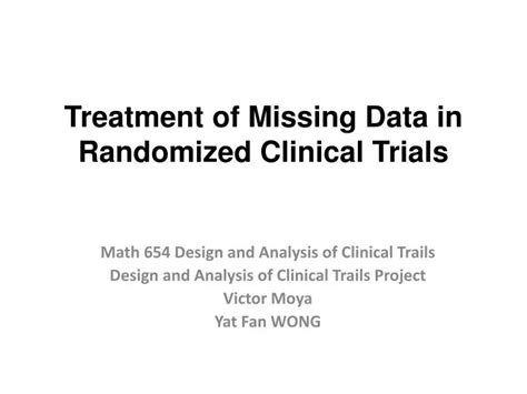 Ppt Treatment Of Missing Data In Randomized Clinical Trials