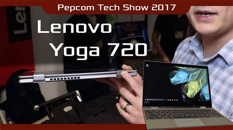 Lenovo Yoga 720 Thin And Light Convertible First L00k