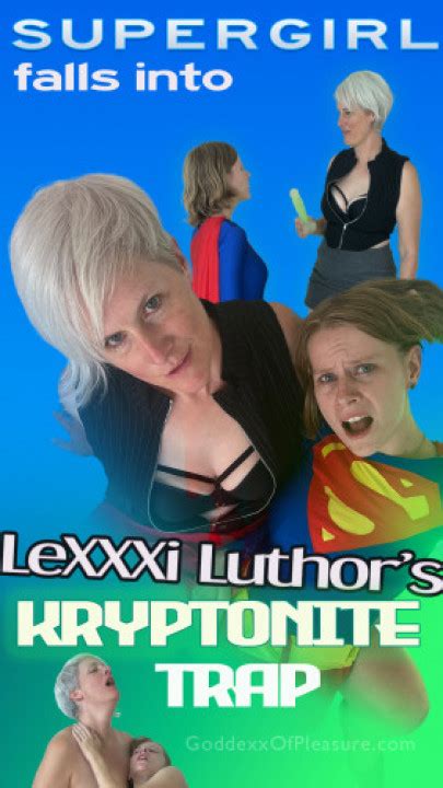 Goddexxofpleasure Supergirl Falls Into Lexxxi Luthors Kryptonite