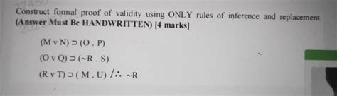 Solved Construct Formal Proof Of Validity Using Only Rules