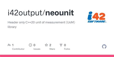 Github I42outputneounit Header Only C20 Unit Of Measurement Uom