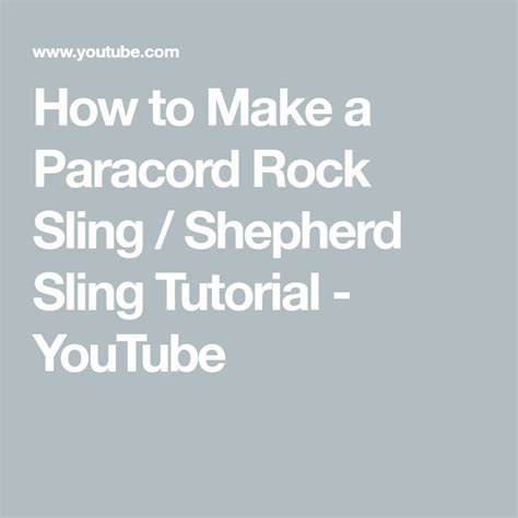 How To Make A Paracord Rock Sling Shepherd Sling Tutorial Shepherds Sling Tutorial Paracord