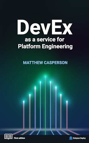 devex as a service scaling devops teams with platform engineering by