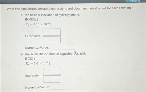 Solved Write The Equilibrium Constant Expressions And Obtain