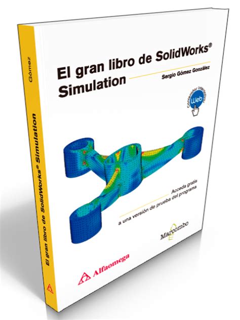 El Gran Libro De Solidworks® Simulation Alfaomega México