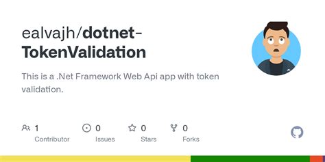 GitHub Ealvajh Dotnet TokenValidation This Is A Net Framework Web Api App With Token Validation