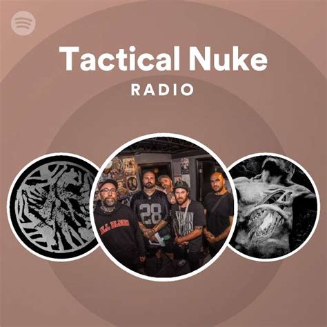Tactical Nuke Radio Playlist By Spotify Spotify