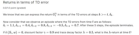 Solved Returns In Terms Of Td Error0 01 0 ﻿point Graded We