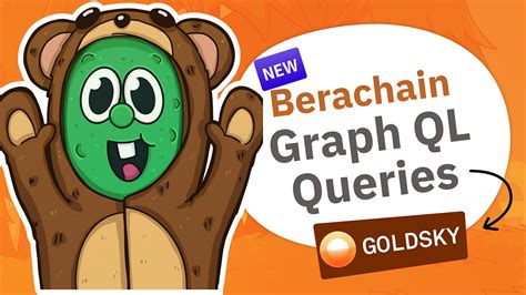 Index And Query Berachain Data With Goldsky 🧮 By Beary The Cucumber Berachain Devs Medium