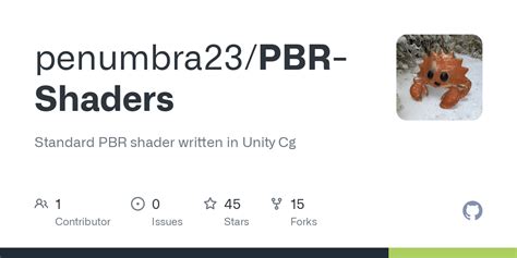 GitHub Penumbra PBR Shaders Standard PBR Shader Written In Unity Cg