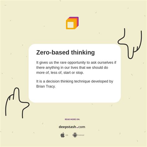 Zero Based Thinking Deepstash