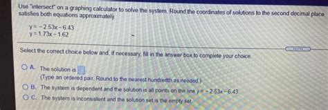 solved use intersect on a graphing calculator to solve the