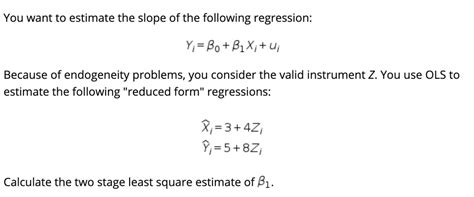 solved you want to estimate the slope of the following regression yi