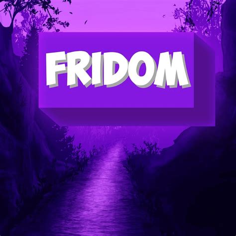 Fridom Youtube