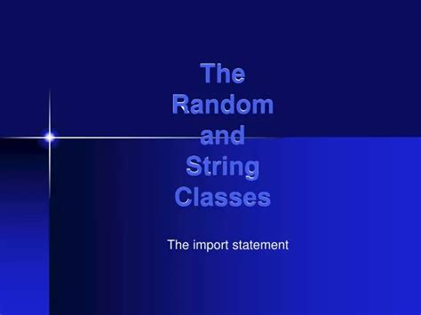 Ppt The Random And String Classes Powerpoint Presentation Free