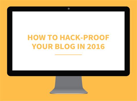 how to hack proof your blog in 2016
