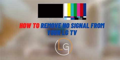 How To Remove No Signal From LG TV LG TV No Signal HDMI