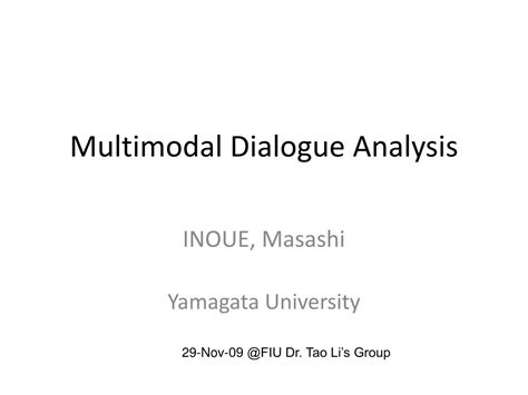 Ppt Multimodal Dialogue Analysis Powerpoint Presentation Free Download Id 3005370