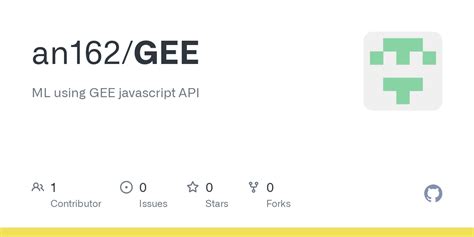 Github An162gee Ml Using Gee Javascript Api