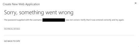 SharePoint Yeni Web Application Oluştururken Çıkan The password supplied with the username