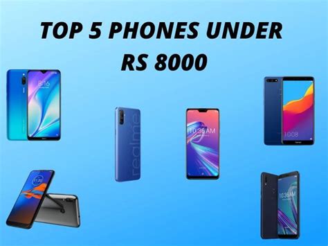 Top Mobiles Under Rs In India June TechBurner