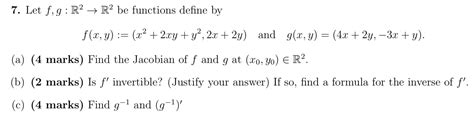 solved 7 let f g r2 → r² be functions define by f x y