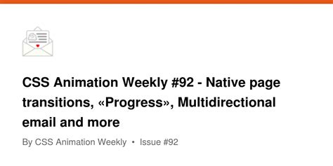 Css Animation Weekly 92 Native Page Transitions Progress