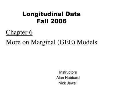 Ppt Chapter 6 More On Marginal Gee Models Powerpoint Presentation Free Download Id3559587
