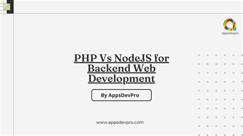 Php Vs Nodejs For Backend Web Developmentpdf