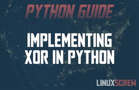 Xor Exclusive Or In Python
