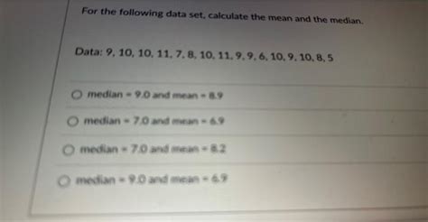 Solved For The Following Data Set Calculate The Mean And