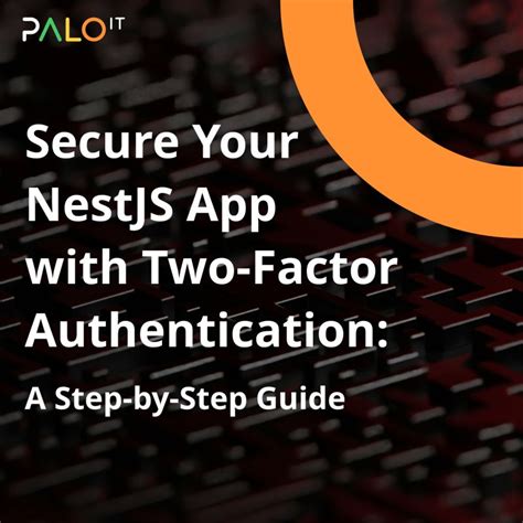 Nestjs 2fa Cybersecurity Webdevelopment Paloit Techforgood Palo It