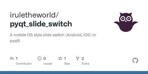 Github Iruletheworld Pyqt Slide Switch A Mobile Os Style Slide Switch Android Ios In Pyqt