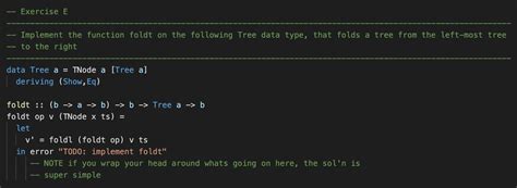 Solved Exercise E Implement The Function Foldt On The Chegg