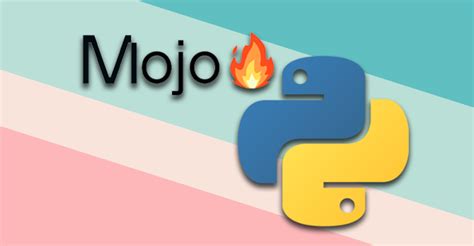 mojo vs python performance a comprehensive comparison