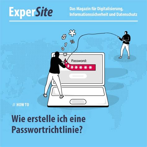How To Wie Erstelle Ich Eine Passwortrichtlinie