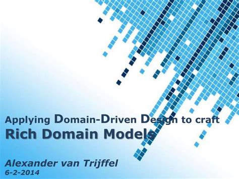 Applying Domain Driven Design To Craft Rich Domain Models Ppt