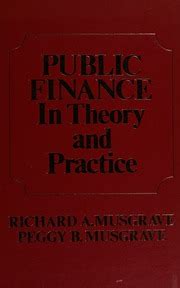 Public Finance In Theory And Practice Musgrave Richard A Richard Abel 1910 2007 Free