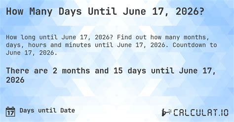 How Many Days Ago Was June 17 2026 Calculatio