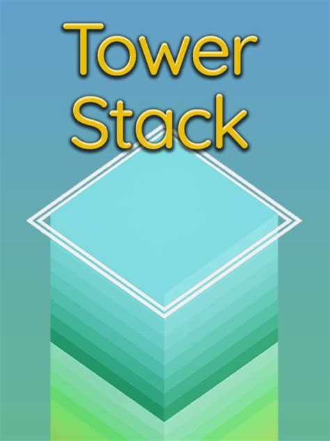 Tower Stack 2022