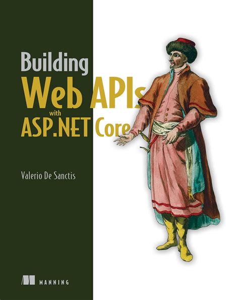 Building Web APIs With ASP NET Core EBook By Valerio De Sanctis Official Publisher Page