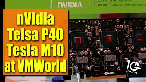 nvidia grid tesla p40 m10 gpu over cpu performance geekazine