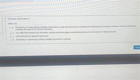 Derivative Classification Is Select One A Studyx