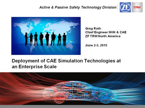 Deployment Of Cae Simulation Technologies At An Enterprise Scale