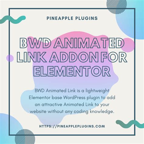 Bwd Animated Link Addon For Elementor Pineapple Plugins