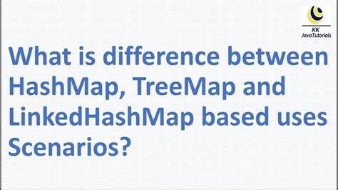 What Is Difference Between Hashmap Treemap And Linkedhashmap Based