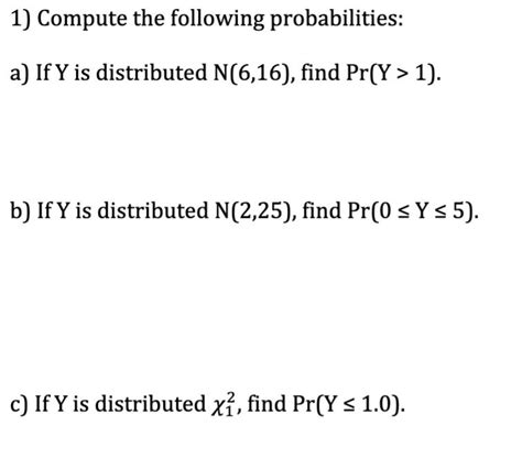 Solved 1 B If Y Is 1 Compute The Following Solutioninn